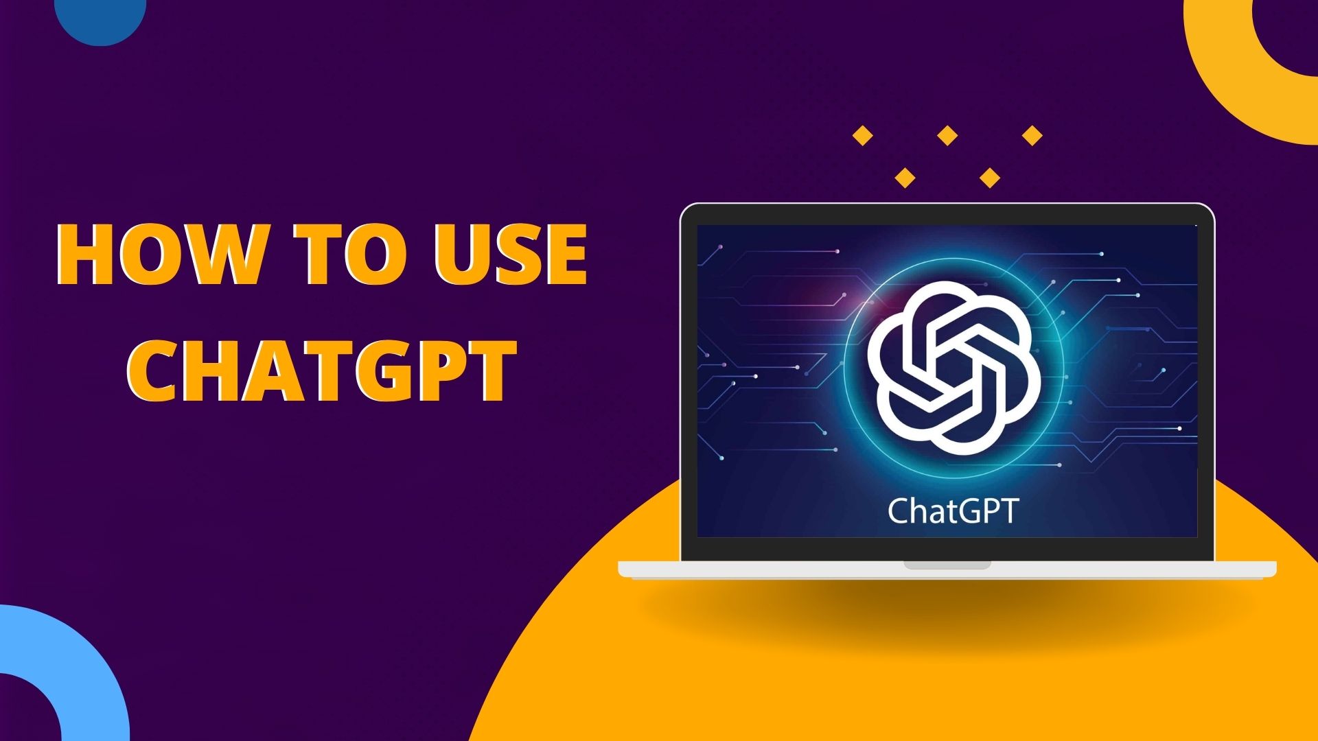 Understanding ChatGPT: Its Usage and How to Use It